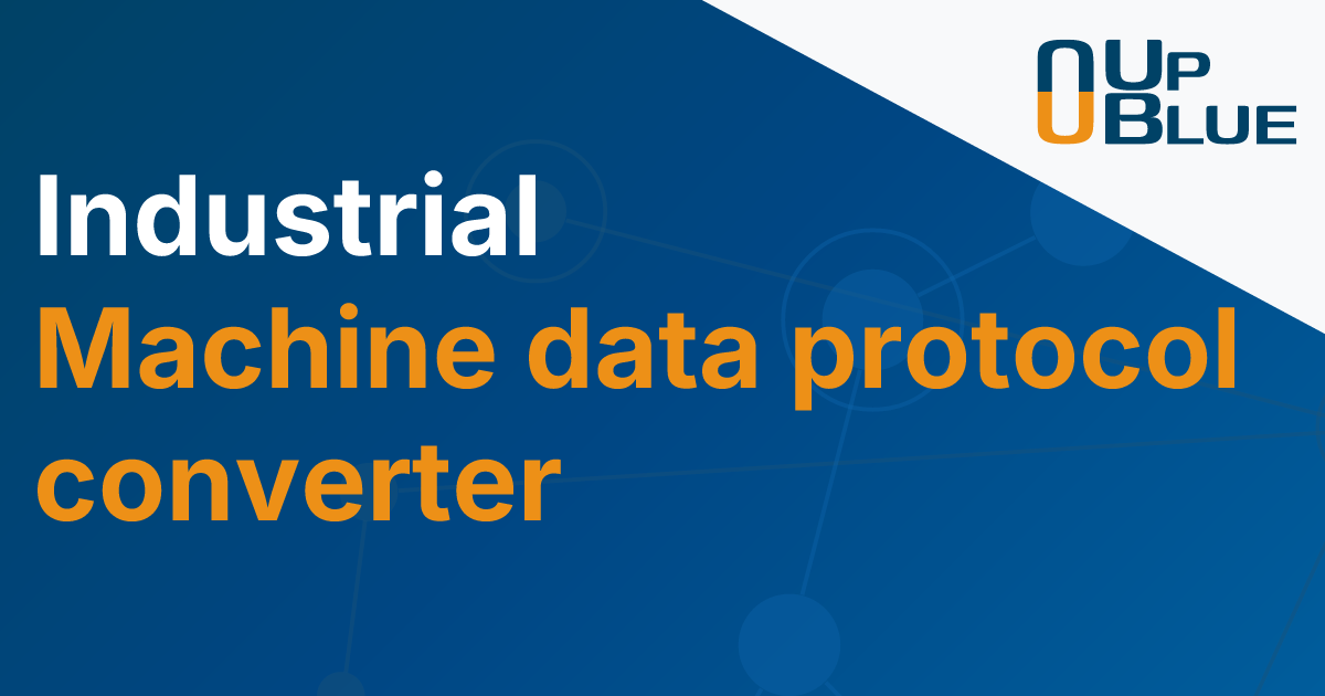 Protocol Converter for Industrial Protocols - OPC UA, Modbus, S7, MQTT ...
